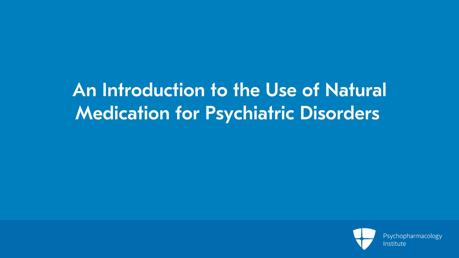 An Introduction to the Use of Natural Medication for Psychiatric ...
